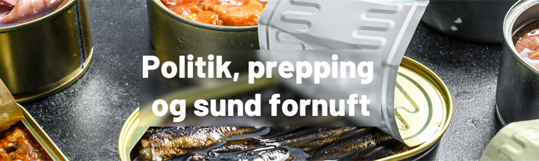 Nyheder Politik, prepping og sund fornuft
